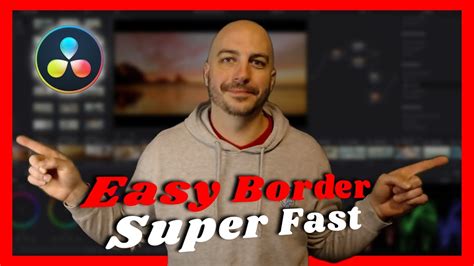 Davinci Resolve Ways To Add A Borders FAST YouTube