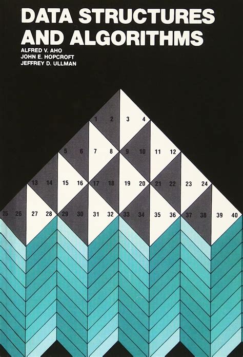 Data Structures And Algorithms Aho Alfred 9780201000238 Amazon