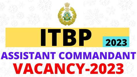 Itbp Assistant Commandant Vacancy 2023 Full Detail Download