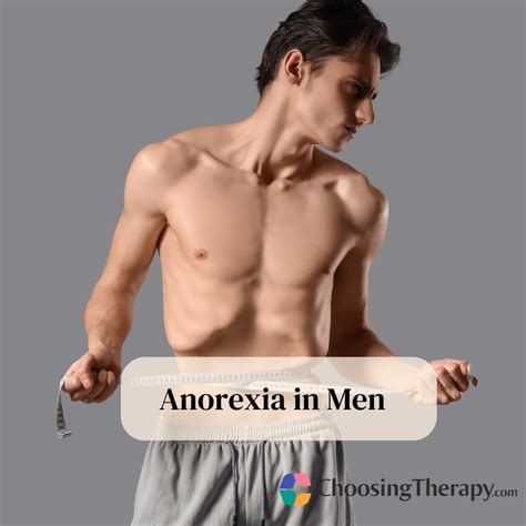 Anorexia In Men Signs Causes And How To Get Help