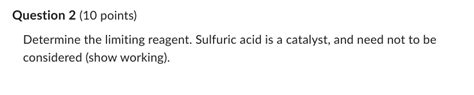 Solved Question Points Determine The Limiting Chegg