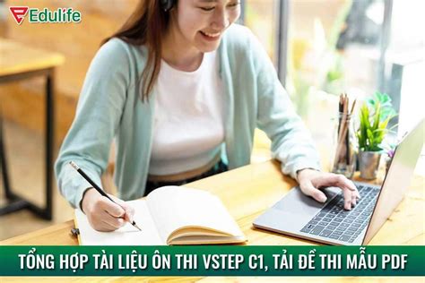 Hướng Dẫn ôn Thi Vstep C1 Kèm Tài Liệu đề Thi Pdf Miễn Phí