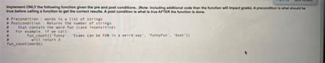 solved implement only the following function given the pre