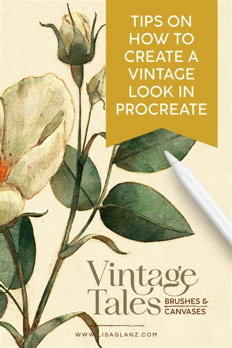 Tips On How To Create A Vintage Look In Procreate Lisa Glanz
