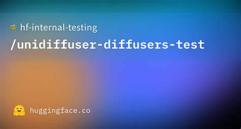 Hf Internal Testingunidiffuser Diffusers Test · Hugging Face