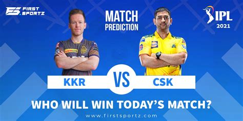 IPL Who S Going To Win Todays Match KKR Vs CSK Match FirstSportz