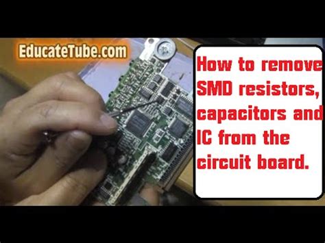How To Remove SMD Resistors Capacitors And IC From Circuit Board For Electronic Project YouTube
