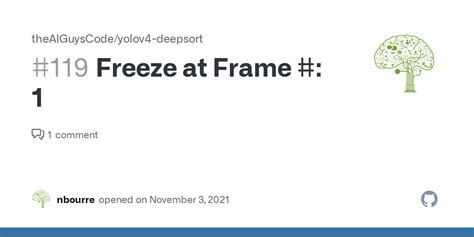 Freeze At Frame 1 · Issue 119 · Theaiguyscodeyolov4 Deepsort · Github