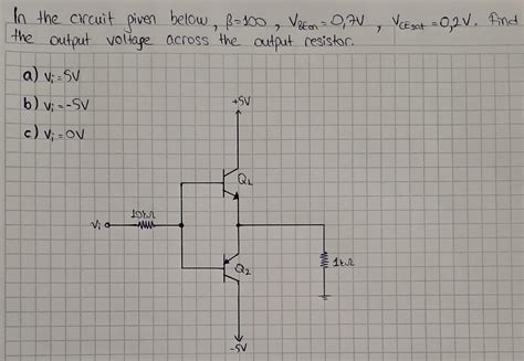 In The Circuit Given Below β 100 Vbeon 0 7v