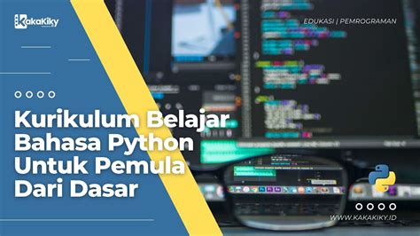Kurikulum Belajar Bahasa Python Untuk Pemula Dari Dasar