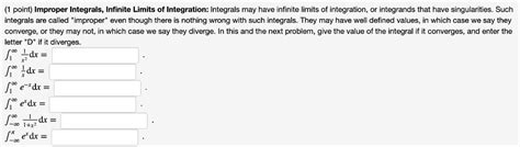 Solved 1 Point Improper Integrals Infinite Limits Of