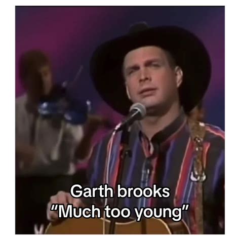 Garth Brooks Much Too Young Mi Canción Country Favorita Tiktok
