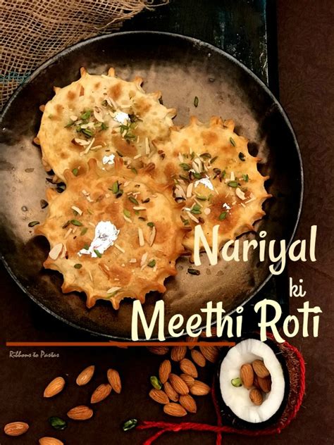 Nariyal Ki Meethi Roti Ribbons To Pastas