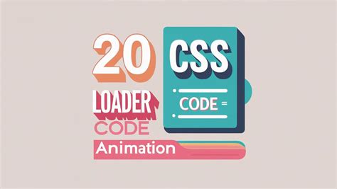 ২০ টি রেসপন্সিভ Css Loader অ্যানিমেটেড লোডার