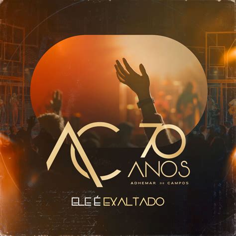 Adhemar de Campos lança nova versão do belíssimo clássico Ele é Exaltado Itinga Gospel