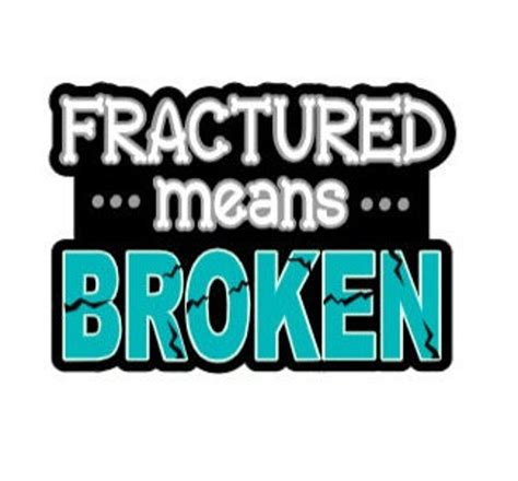 Fractured Means Broken Badge Reel Orthopedic Broken Bones Xray Id