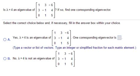 solved is lambda 4 an eigenvalue of [1 3 6 3 1 4 0 1