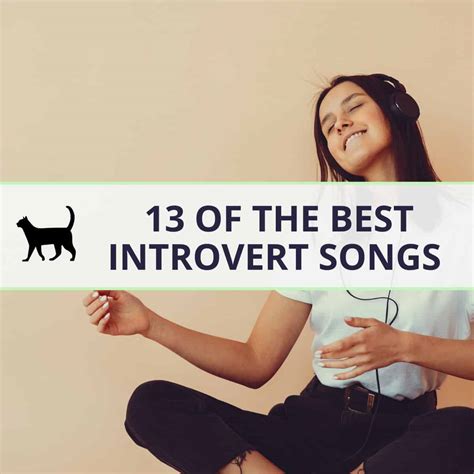 The Best Introvert Songs To Unite Us Introverts But Separately