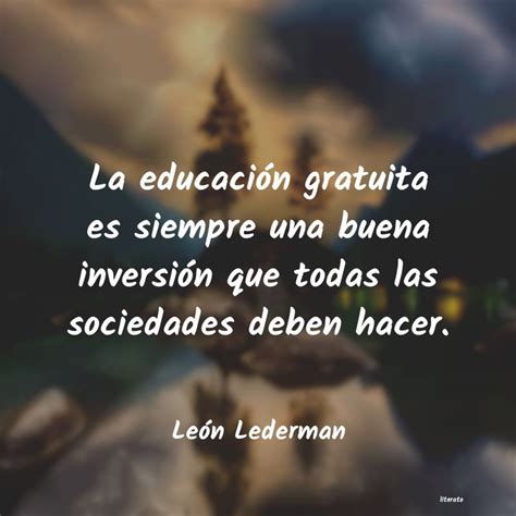 Frases Sobre Educación Gratuita Literato