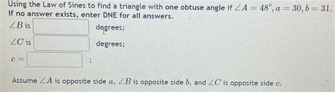 Solved Using The Law Of Sines To Find A Triangle With One