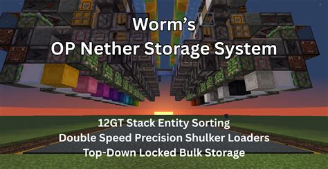 Worms Op Nether Sorting And Storage System 20 Items S Tier Series Minecraft Schematic
