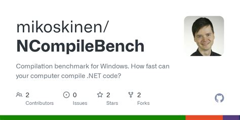 GitHub Mikoskinen NCompileBench Compilation Benchmark For Windows How Fast Can Your Computer