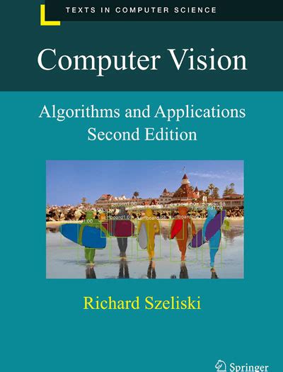Computer Vision Algorithms And Applications By Richard Szeliski 2nd