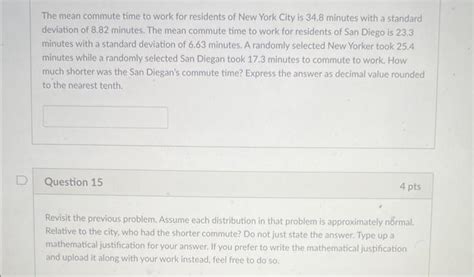 Solved The Mean Commute Time To Work For Residents Of New