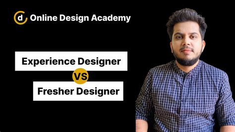 Experience Vs Fresher Designer How To Work In A Company Youtube