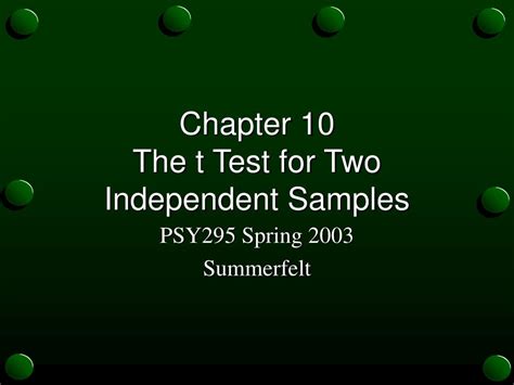 Ppt Chapter 10 The T Test For Two Independent Samples Powerpoint