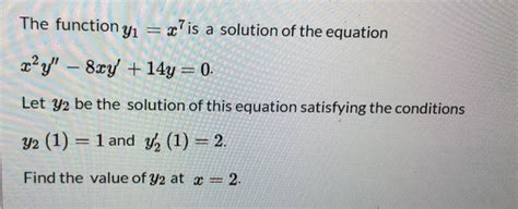 Solved The function yı x is a solution of the equation Chegg com
