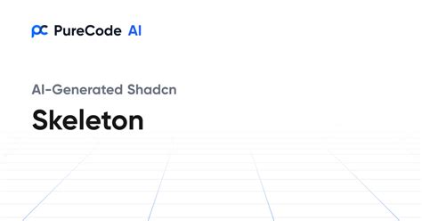 Build Great Shadcn Skeleton Components Faster Using Ai Tools