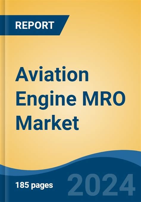 Aviation Engine Mro Market Global Industry Size Share Trends