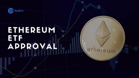 Ethereum Etf Approval A Major Milestone For The Crypto Industry