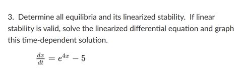 Solved Determine All Equilibria And Its Linearized Chegg Com