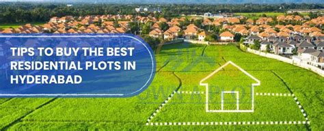 Tips To Buy The Best Residential Plots In Hyderabad Ownaplot