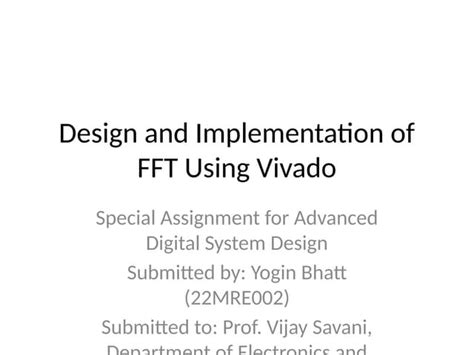 Fftvivadowith Ilapresentationnoimagespptx