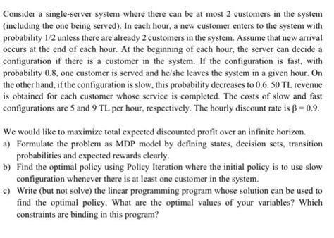 solved consider a single server system where there can be at