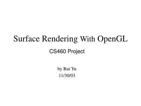 ppt surface rendering with opengl powerpoint presentation free