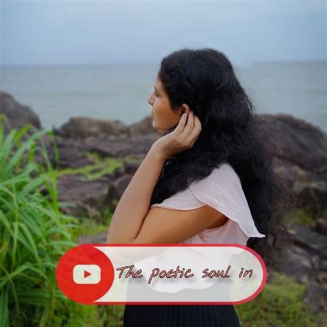 The Poetic Soul In Youtube