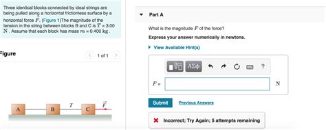 Solved Three Identical Blocks Connected By Ideal Strings Are