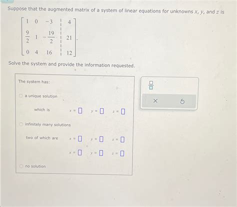 Solved Suppose That The Augmented Matrix Of A System Of Chegg