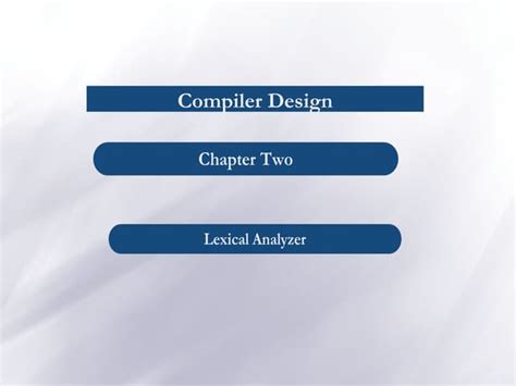 Chapter 2 Lexical Analyser And Its Property Lecture Noteppt