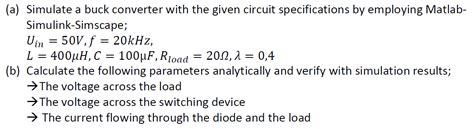 Solved A Simulate A Buck Converter With The Given Circuit