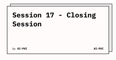 Session 17 Closing Session