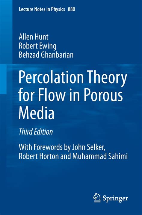 Percolation Theory For Flow In Porous Media Lecture Notes In Physics