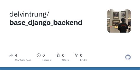 github delvintrung base django backend