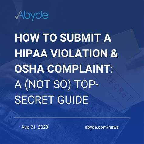 How To Submit A Hipaa Violation And Osha Complaint Abyde