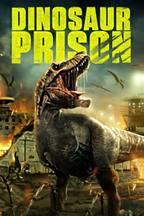 Dinosaur Prison Pictures Rotten Tomatoes