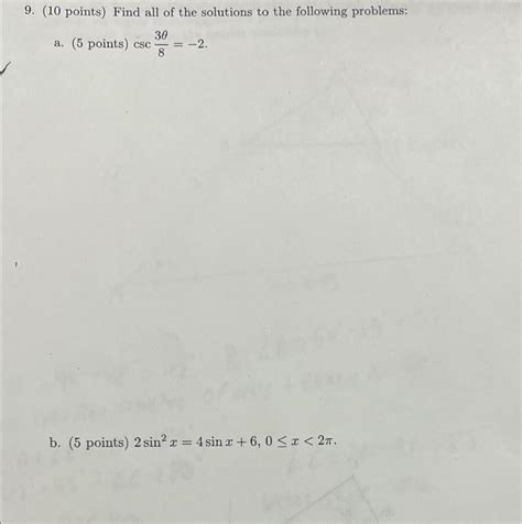 Solved 9 10 Points Find All Of The Solutions To The
